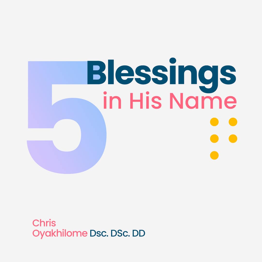 5 Blessings in His Name