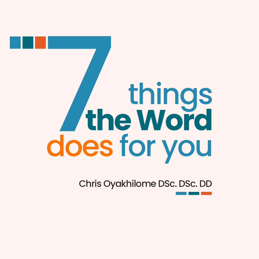 7 Things the Word Does for You