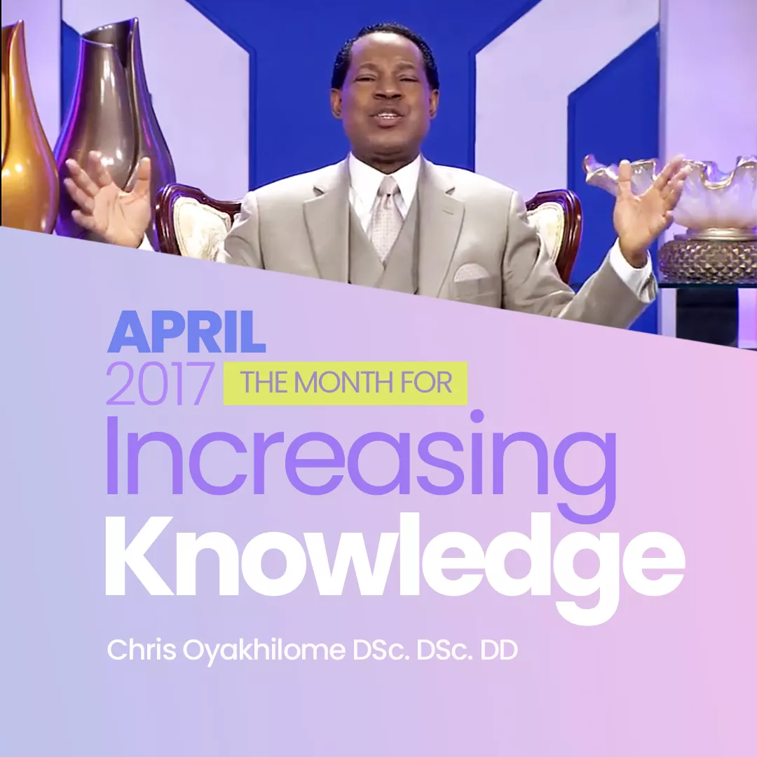 April 2017 - The Month for Increasing Knowledge