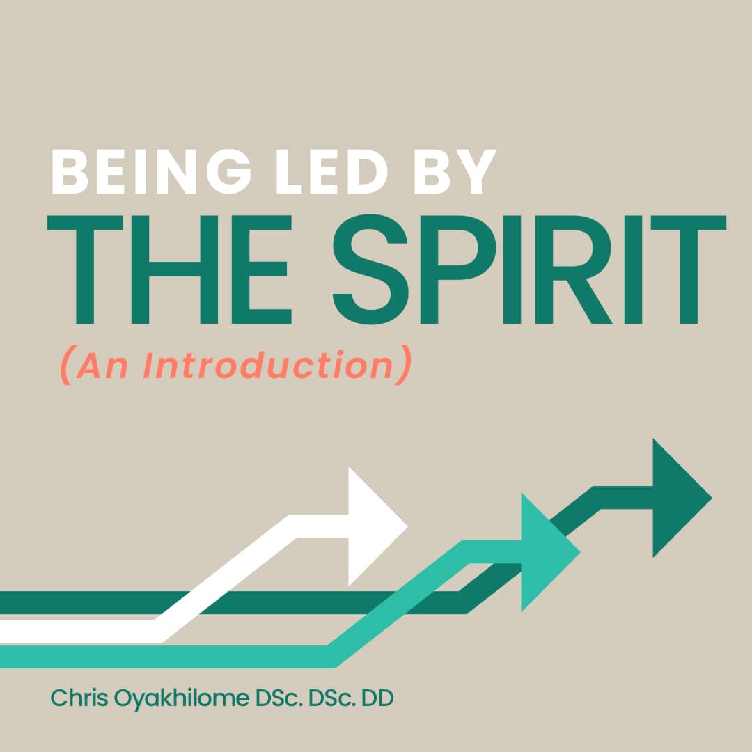 Being Led by the Spirit (An Introduction)